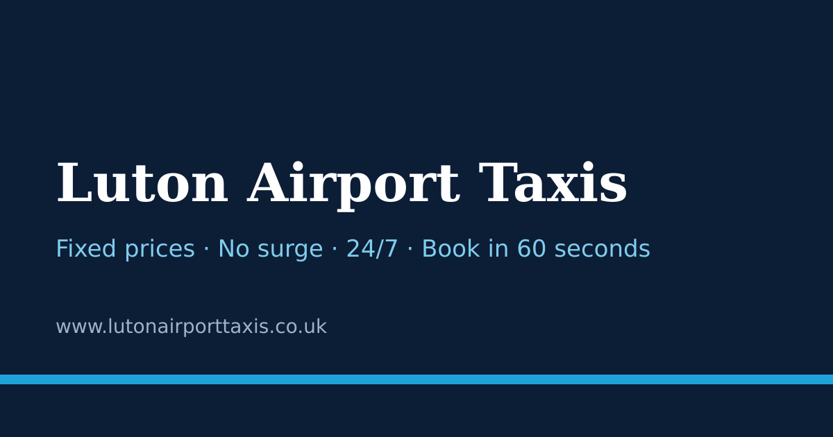 Luton Airport to Oxford Taxi — Fixed Price Transfers